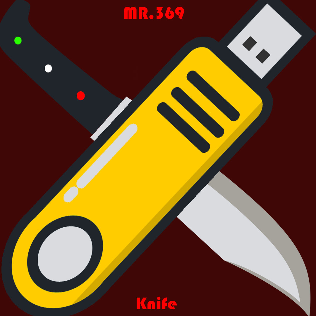 GitHub - MR369MR/knife: 369 My flash is my knife 369