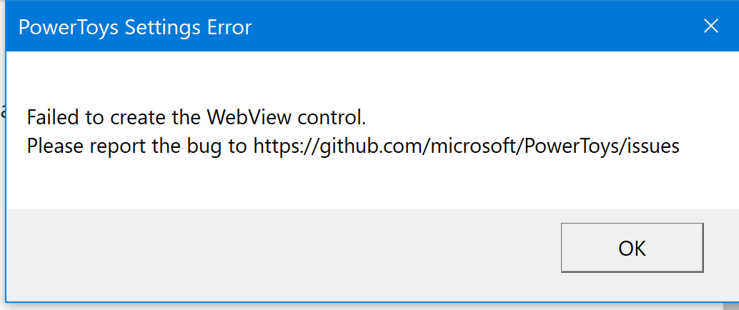 Failed to create the Webview control · Issue #2530 · microsoft/PowerToys · GitHub