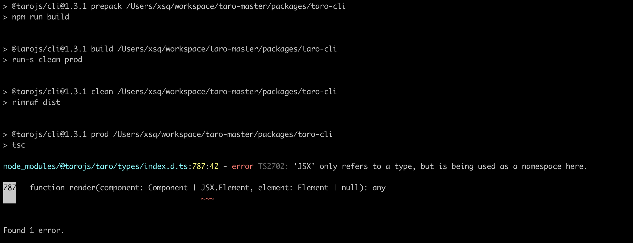 [源代码]taro-cli目录下运行 "npm pack"命令 报错 'JSX' only refers to a type, but is being used as a namespace ...