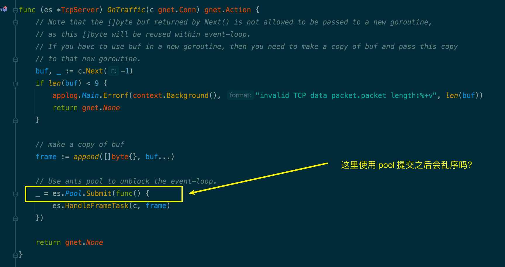 Question：使用 gent 的goroutine pool，异步转发tcp 消息，会乱序么？ · Issue #361 · panjf2000/gnet · GitHub