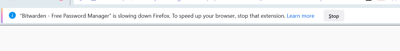 "Bitwarden - Free Password Manager is slowing down Firefox. To speed up your browser, stop that ...