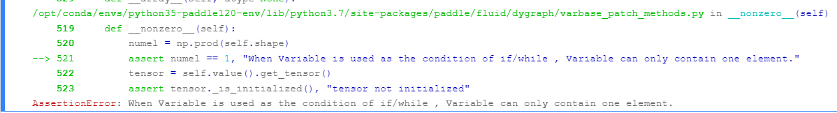 使用paddle222时出现的错误when Variable Is Used As The Condition Of Ifwhile Variable Can Only 7927