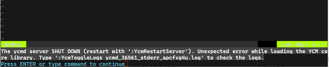 The ycmd server SHUT DOWN (restart with ':YcmRestartServer'). Unexpected error......when open ...