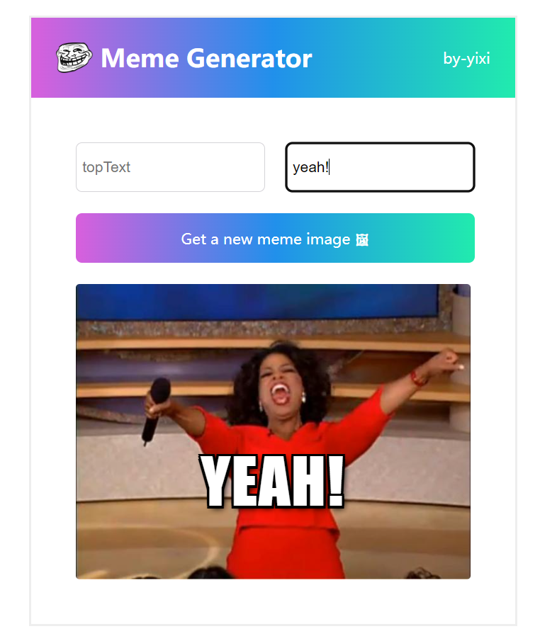 GitHub - YixiWangCarol/memeGenerator