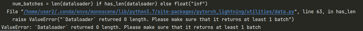 Valueerror `dataloader` Returned 0 Length Please Make Sure That It Returns At Least 1 Batch 