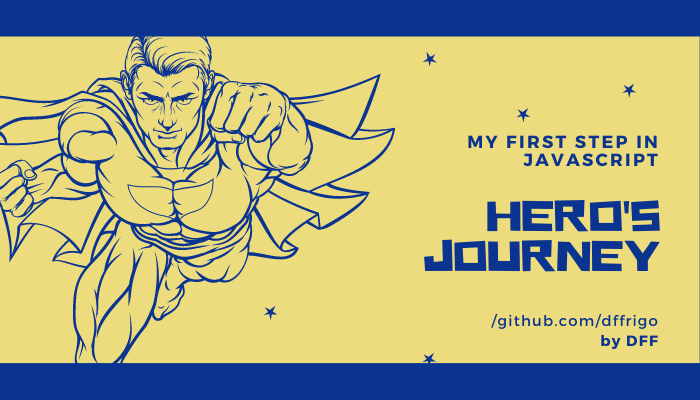 GitHub - dffrigo/Hero-s-journey: First "game" and first JavaScript project.