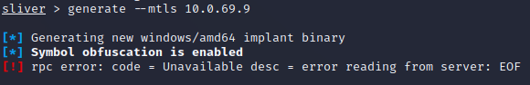 Can't generate any payloads: RPC EOF error · Issue #989 · BishopFox/sliver · GitHub