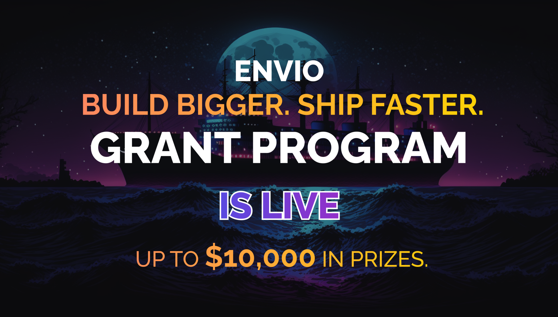 GitHub - enviodev/grant-program: Envio launches the “Build Bigger. Ship ...