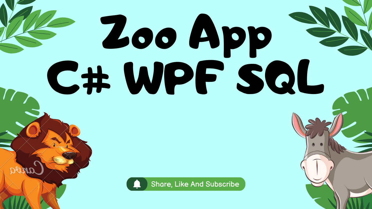 GitHub - tranquangkhai2612/zoo-app-2023-March: WPF - C# - SQL Server