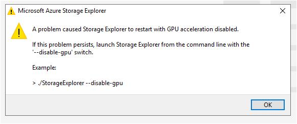 Storage Explorer GPU Error · Issue #2277 · microsoft/AzureStorageExplorer · GitHub