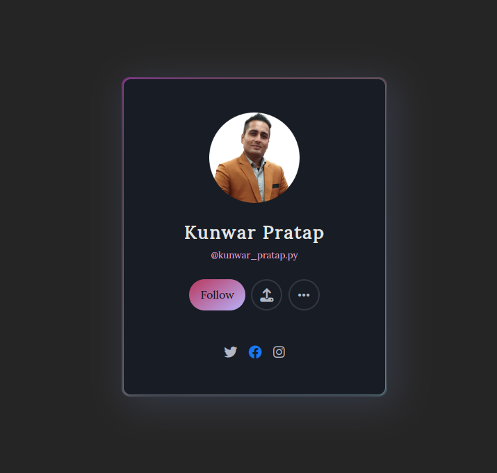 GitHub - Kunwar-Pratap/Profile-Card: This is a profile card developed using pure HTML and CSS.