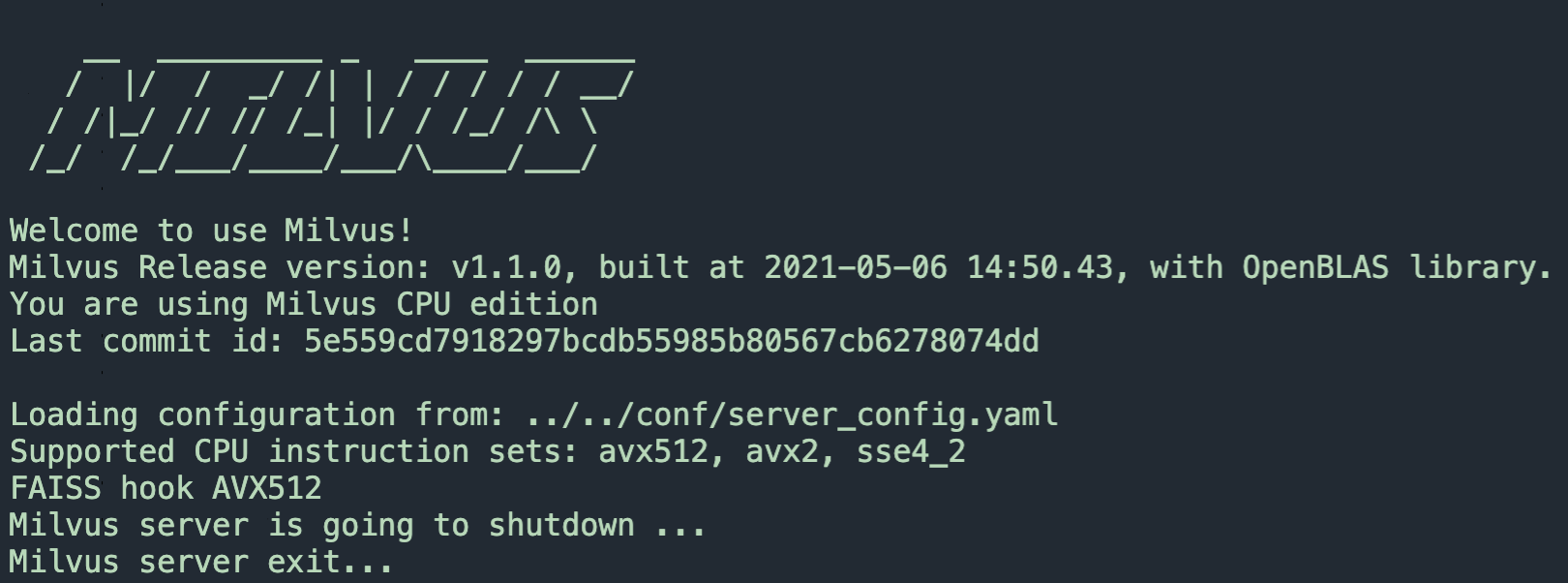 "Milvus server is going to shutdown" after starting service without any error logs or coredump ...