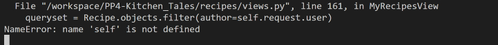 BUG: NameError: 'self' is not defined within MyRecipesView · Issue #49 · chris-townsend/PP4 ...
