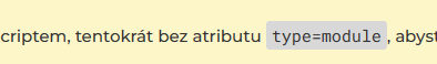 Návrh: nikdy nepoužívat javascriptové soubory bez `type="module"` · Issue #302 · Czechitas ...
