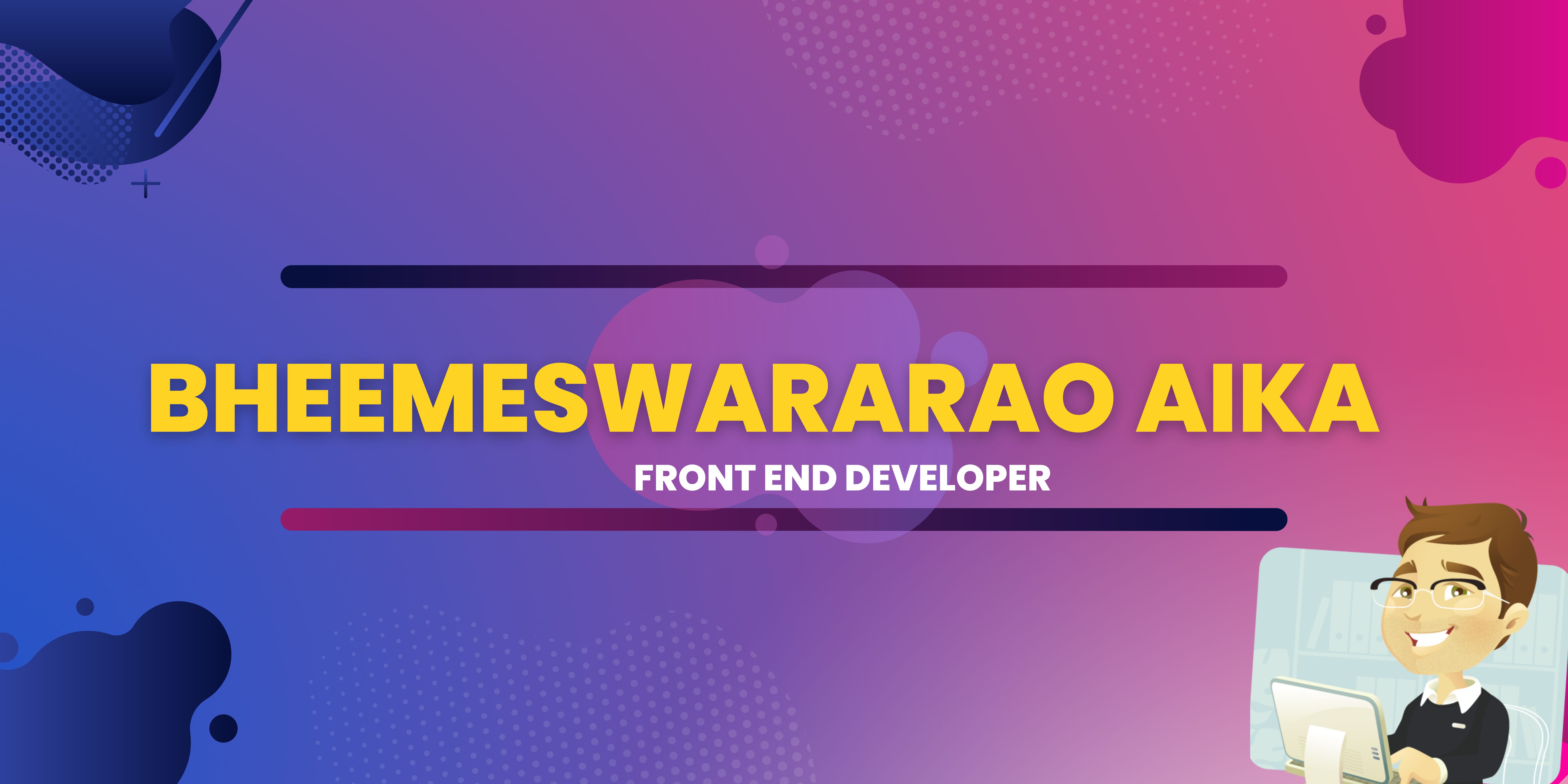 Bheemeshaika (Bheemeswararao Aika) · GitHub