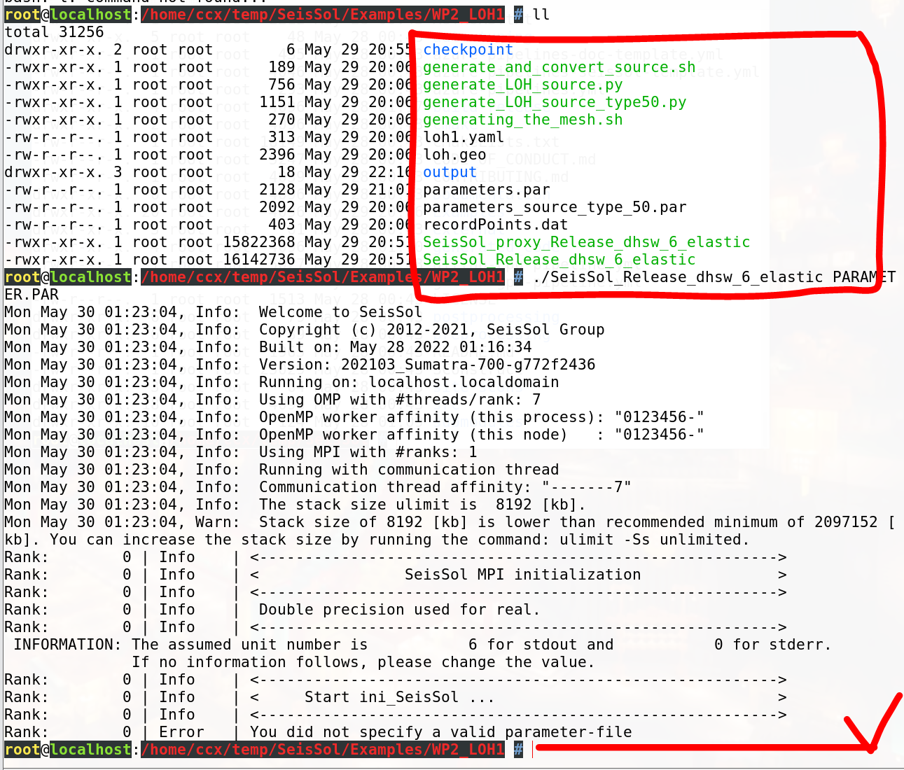 MPI_ABORT was invoked on rank 0 in communicator MPI_COMM_WORLD with errorcode 134. · SeisSol ...