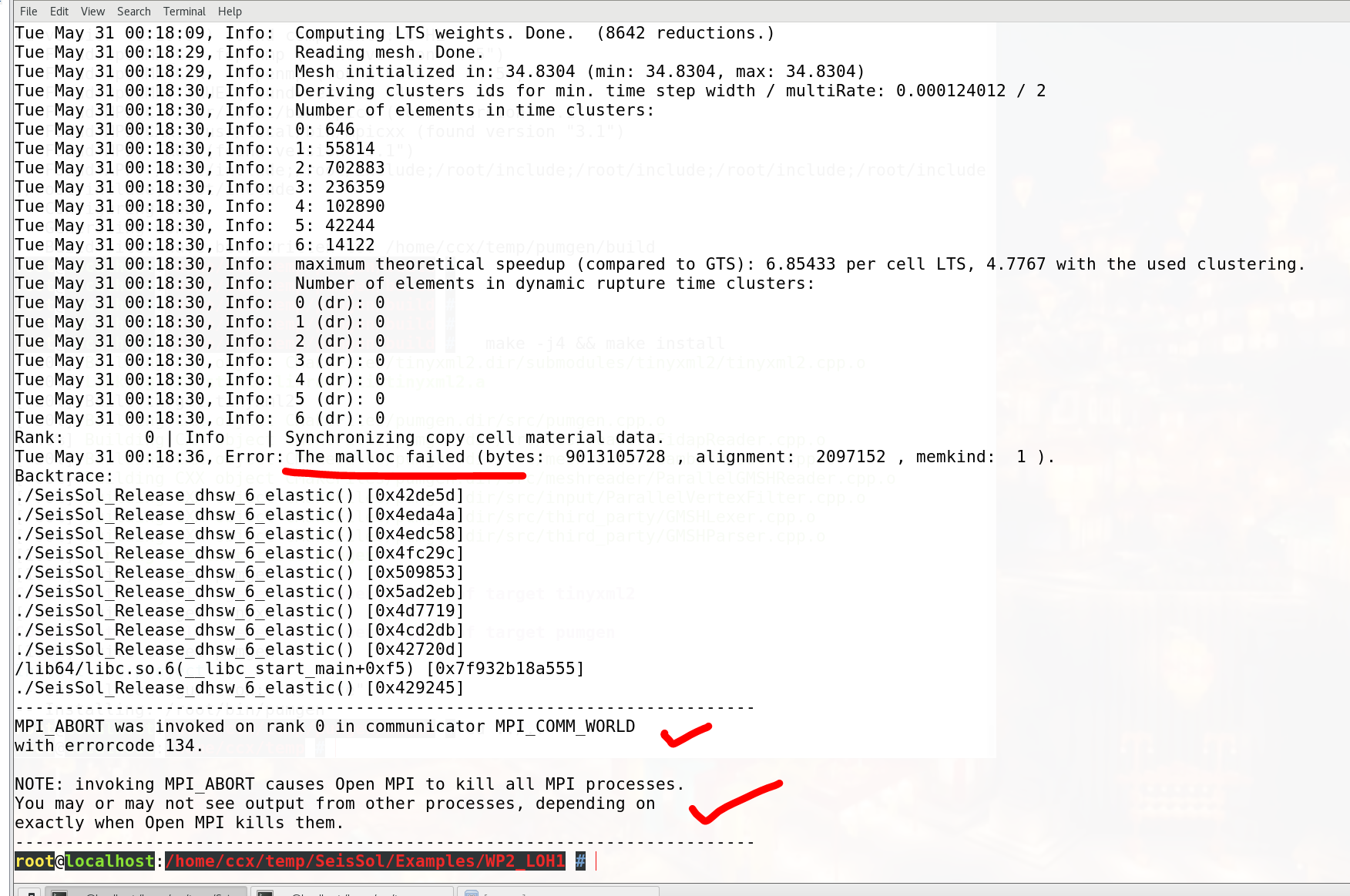MPI_ABORT was invoked on rank 0 in communicator MPI_COMM_WORLD with errorcode 134. · SeisSol ...