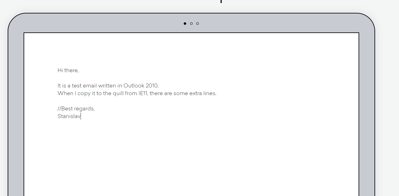 IE11 Only > Quill editor adds extra new lines ( ) when text is copied from Outlook · Issue #1917 ...