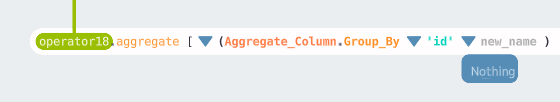 `Nothing` is offered as an option for `new_name` in `Aggregate_Column.Group_By`, if selected the ...