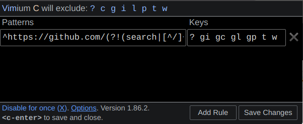 Can't exclude keybindings with multiple keys (like `gi`) · Issue #238 · gdh1995/vimium-c · GitHub
