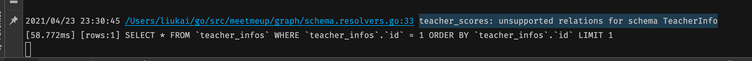 Gorm Preload Error Teacherscores Unsupported Relations For Schema Teacherinfo · Issue 