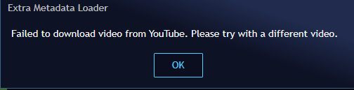 [Extra Metadata Loader] Downloading videos from Youtube failing · Issue #248 · darklinkpower ...