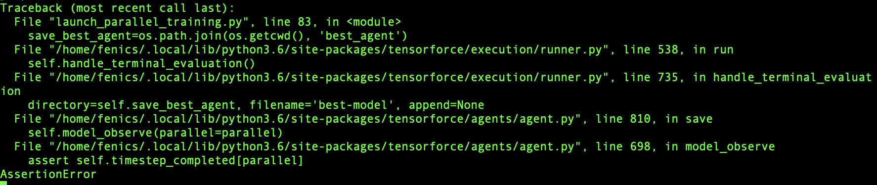 Assertion Assert Self Timestep Completed[parallel] Error When Saving Best Agent · Issue 706