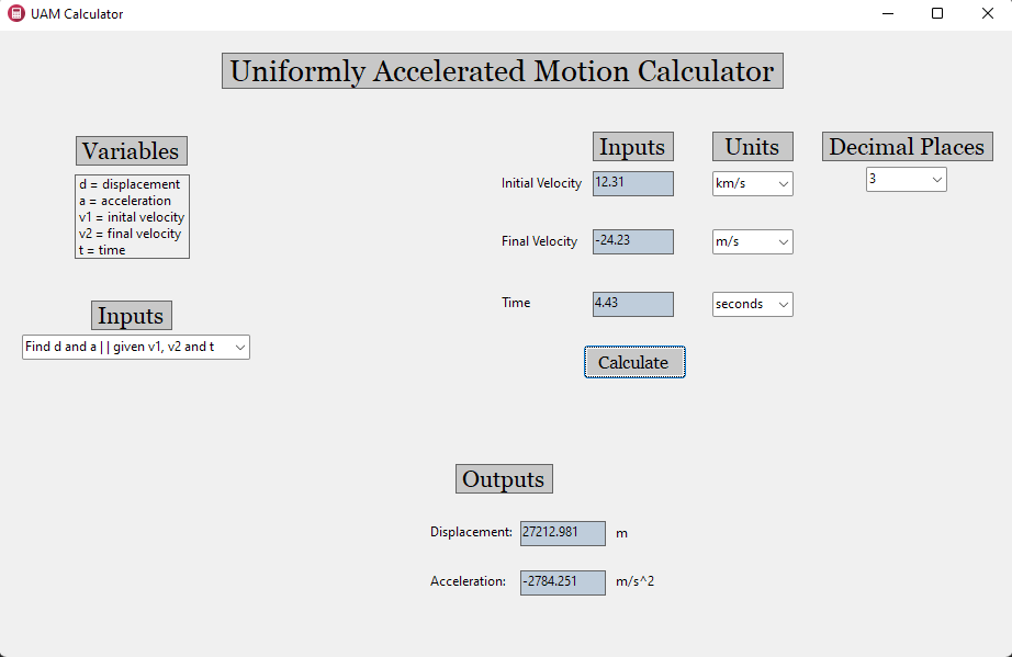 GitHub - pahuljotmatharoo/UAMCalculator: Uniformly Accelerated Motion ...