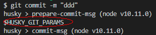 I can't get $param in husky script? · Issue #527 · typicode/husky · GitHub