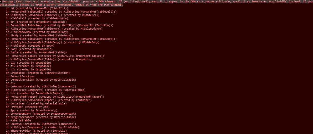 Warning: React does not recognize the `scrollWidth` prop on a DOM element. · Issue #2357 · mbrn ...