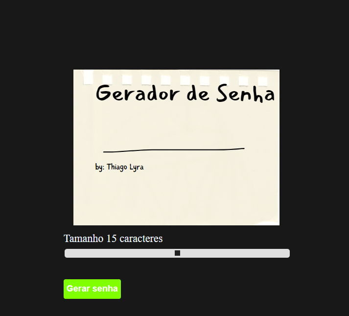 GitHub - LyraGTI/GeradorDeSenhas: Repositório com um projeto em JavaScript, CSS e HTML para ...
