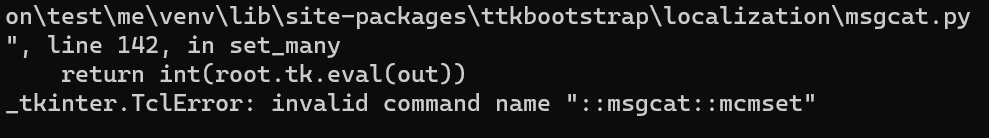 Invalid Command Name Msgcatmcmset · Issue 327 · Israel Dryer