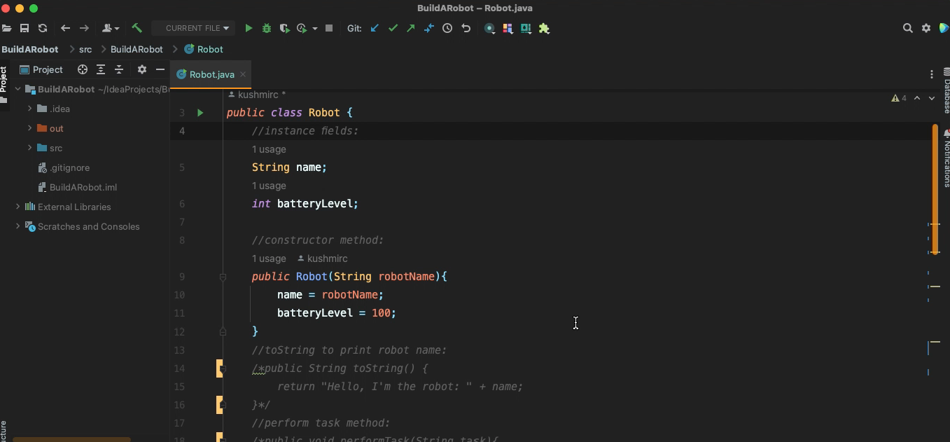 GitHub - kushmirc/BuildARobot: A Java program demonstrating objects and constructor