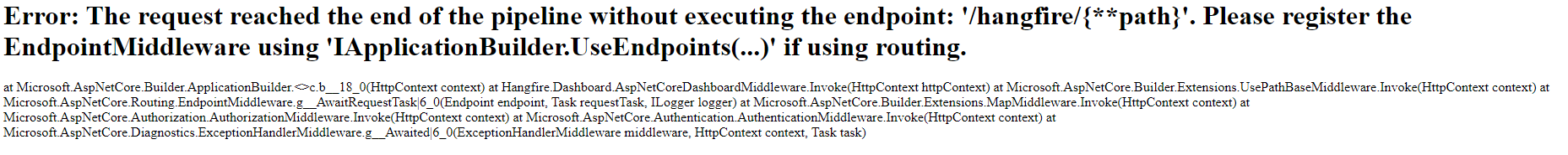Accessing dashboard throws error · Issue #1700 · HangfireIO/Hangfire · GitHub