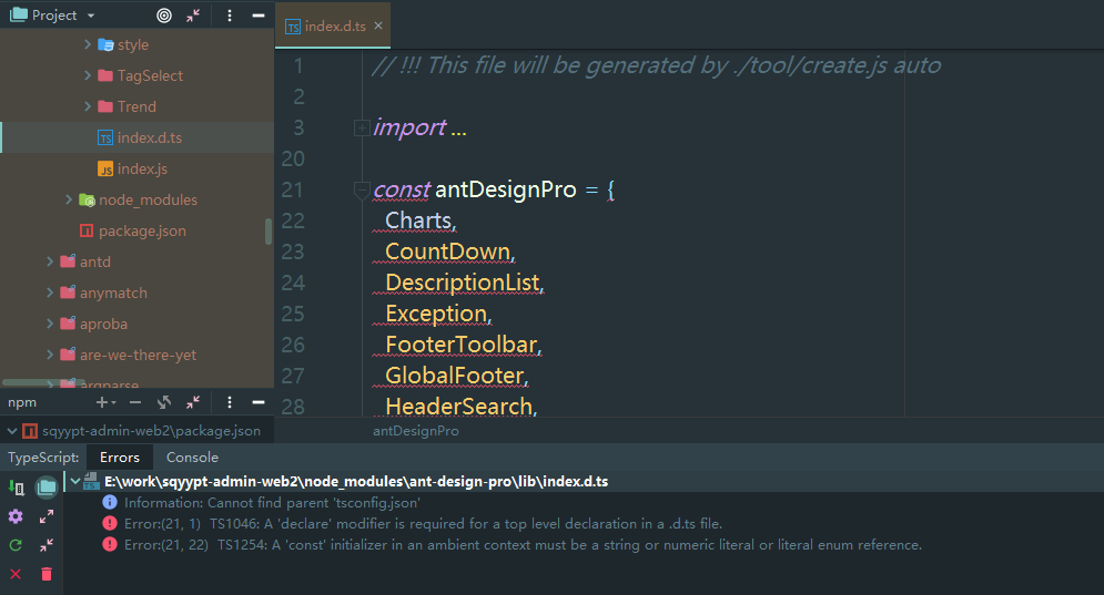 node_modules\ant-design-pro\lib\index.d.ts 还是有错误 · Issue #2585 · ant-design/ant-design-pro · GitHub