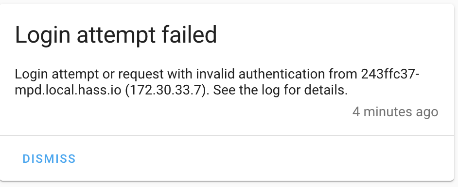 MPD: Login attempt or request with invalid authentication 2022.4.1 · Issue #69827 · home ...