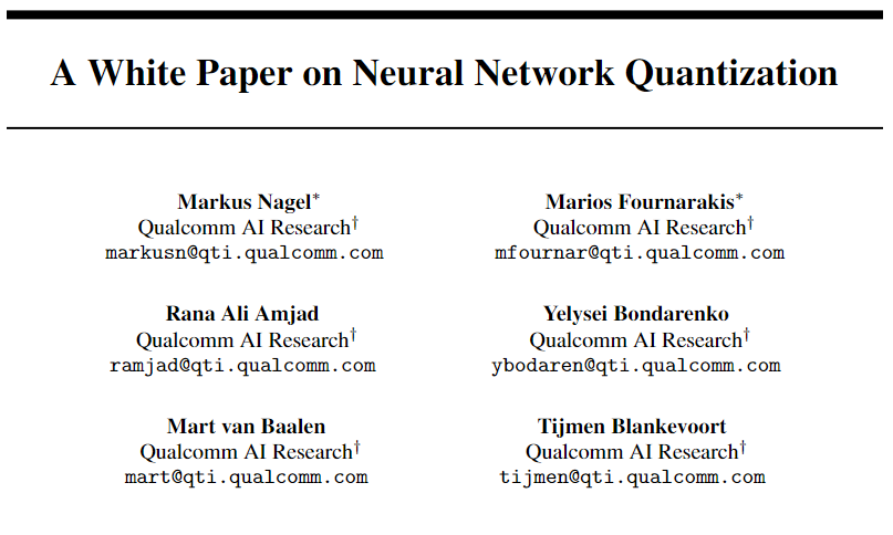 Neural-Network-Quantization/王小二 再读《神经网络量化白皮书》.md at main · justcodew/Neural-Network-Quantization ...