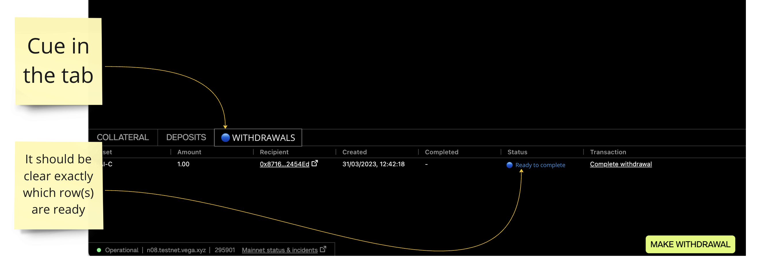 Highlight ready to complete withdrawals in withdrawal table · Issue #3578 · vegaprotocol ...