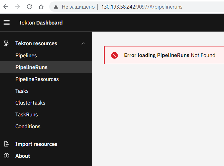 Error loading PipelineRuns Not Found · Issue #1942 · tektoncd/dashboard · GitHub
