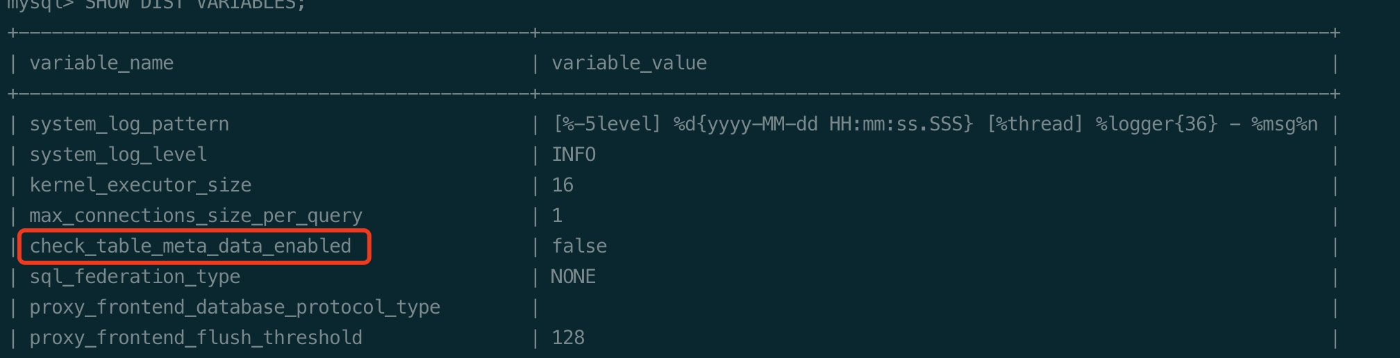 SHOW DIST VARIABLES return wrong props `check_table_meta_data_enabled` · Issue #25332 · apache ...