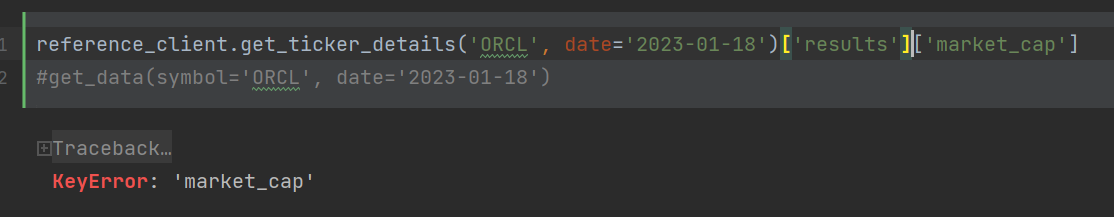 Some Keys like 'market_cap' not available using get_ticker_details for 01-18-2023 · Issue #364 ...