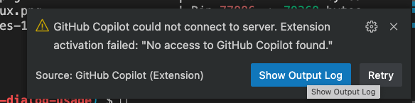 GitHub Copilot could not connect to server. Extension activation failed: "No access to GitHub ...