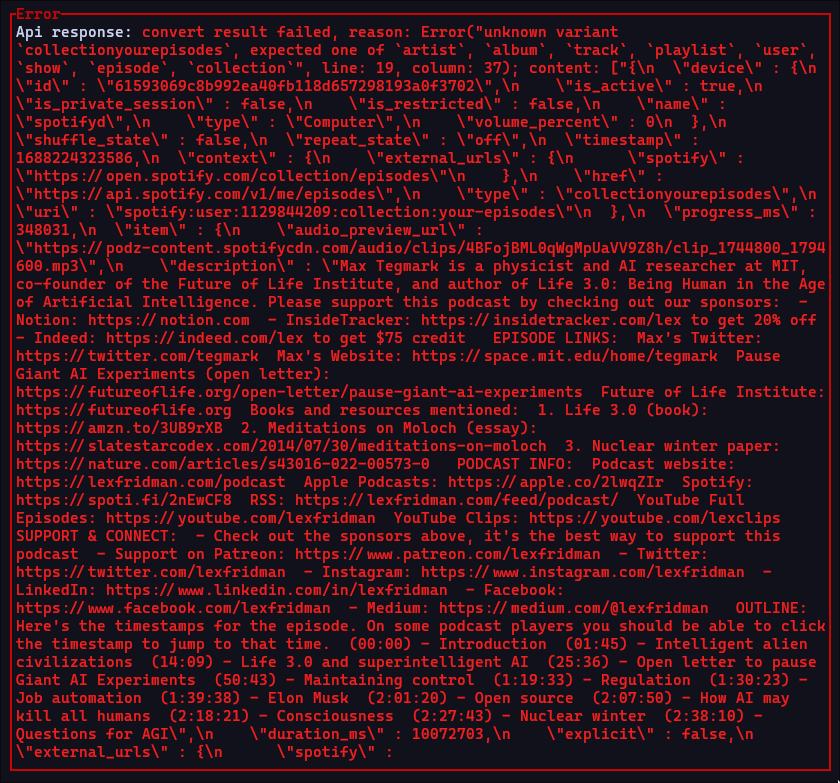 ApiResponse Error: Unkown `collectionyourepisode` · Issue #1089 · Rigellute/spotify-tui · GitHub