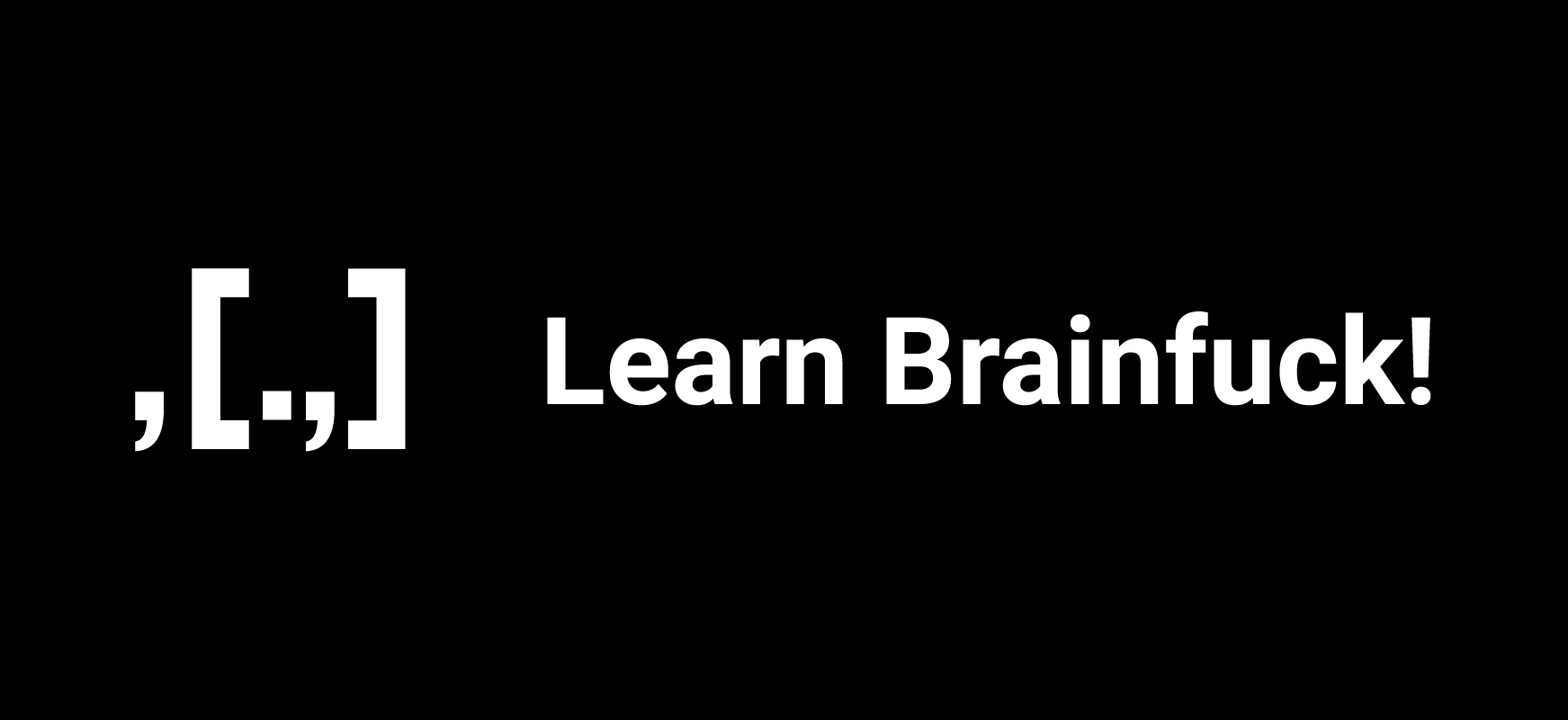 GitHub - learn-brainfuck/learn-brainfuck: BF is simpler than you think ...