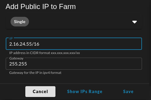 Gateway validation in Add ip in farm · Issue #246 · threefoldtecharchive/tfgrid_dashboard · GitHub