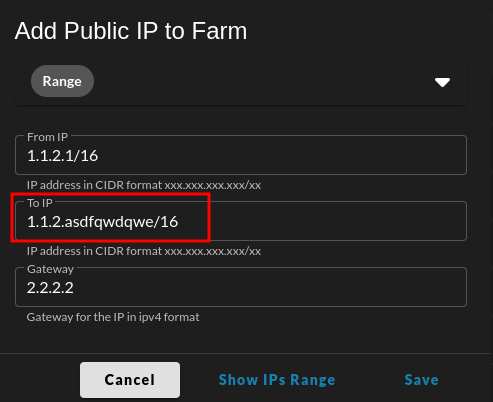 Validation isn't correct In adding range of IP to the farm · Issue #296 · threefoldtecharchive ...