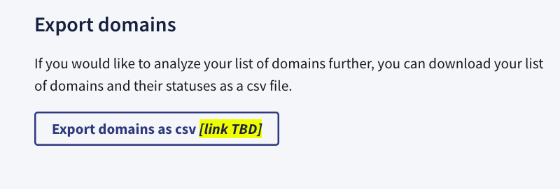 Temporarily remove the Export Domains section · Issue #860 · cisagov/manage.get.gov · GitHub