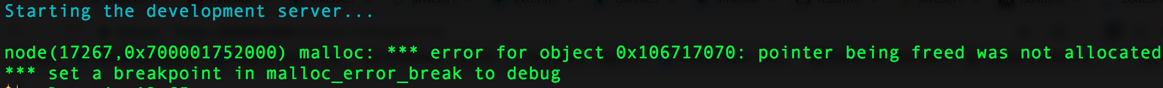 set a breakpoint in malloc_error_break to debug while running dev server · Issue #4179 ...
