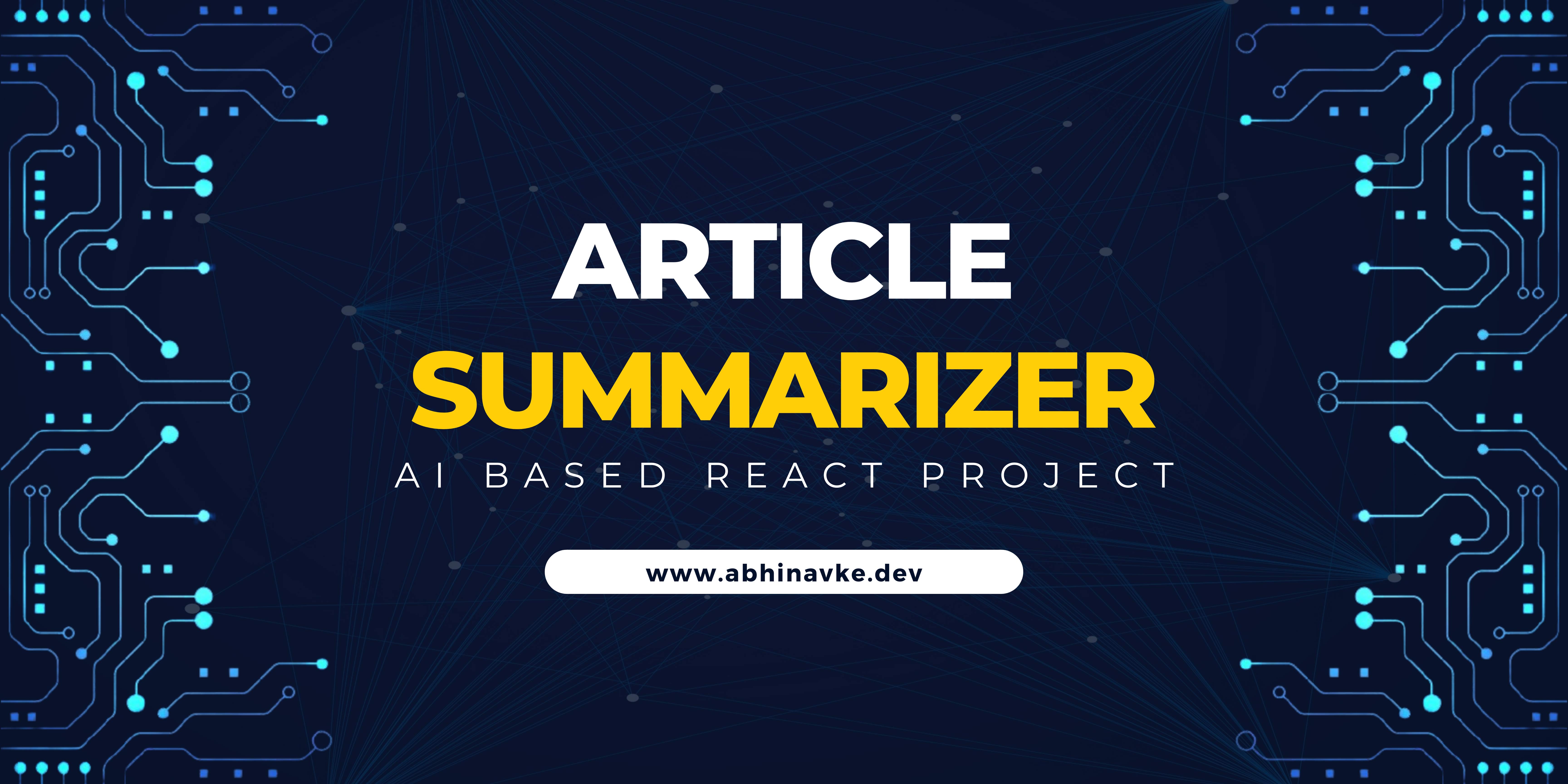 GitHub - Abhinav-K-E/Article-summarizer