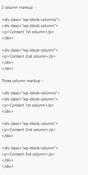 Block columns markup broken in Wordpress 6 · Issue #42923 · WordPress/gutenberg · GitHub